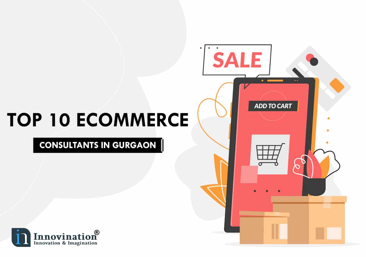 Top 10 e-Commerce Consultants in Gurgaon 2026 (Updated) - Innovination