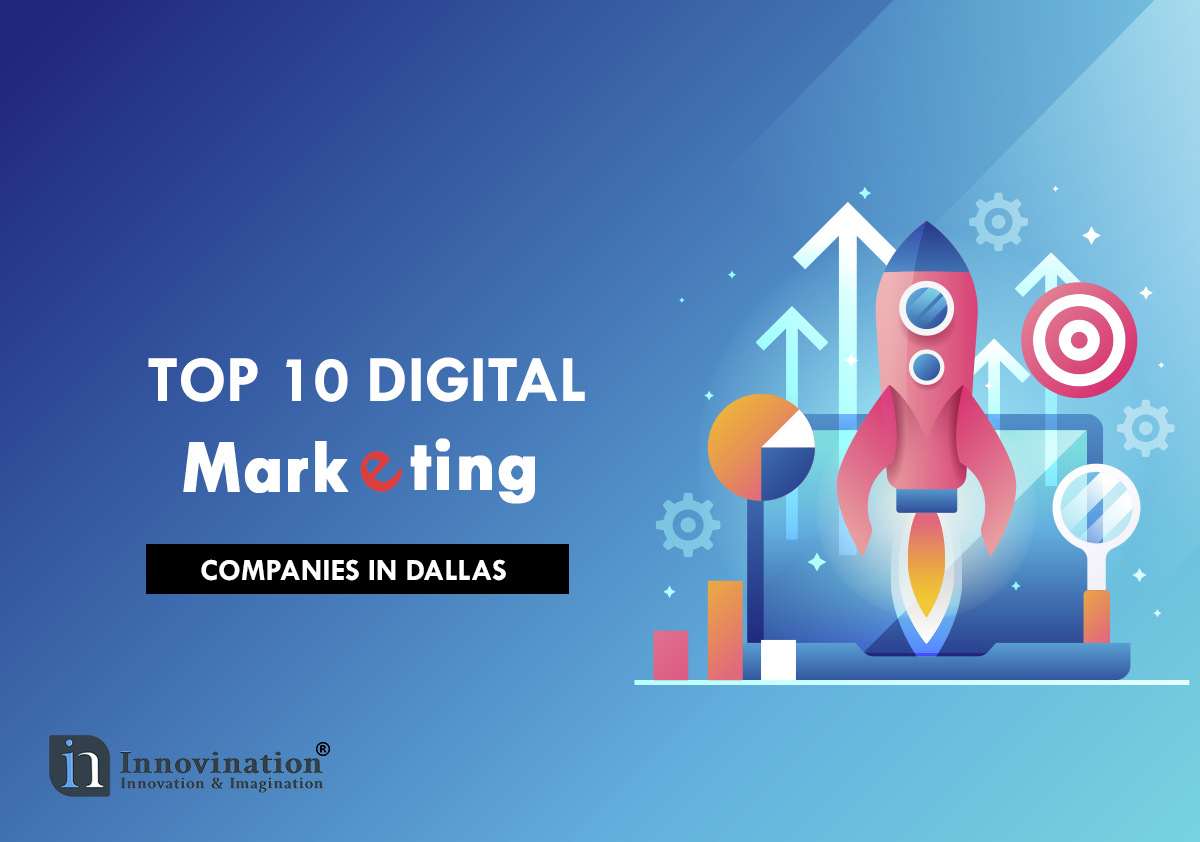 Top 10 Digital Marketing Companies in Dallas in 2026 | Innovination